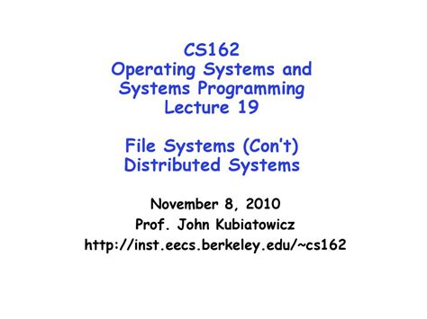 Cs162 Operating Systems And Systems Programming Lecture 19 File Systems