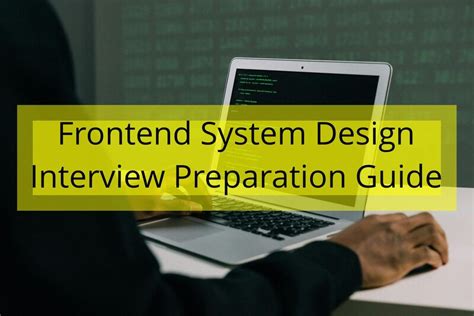Frontend System Design Interview Preparation Guide Undercode Testing Undercode Testing