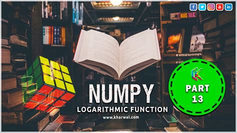 Numpy Part 13 Logarithmic Function Youtube