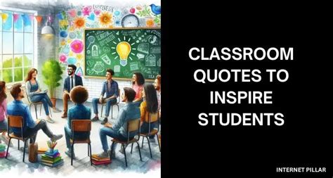 77 Classroom Quotes To Motivate And Inspire Students