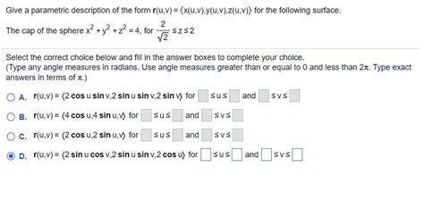 Solved Give A Parametric Description Of The Form R U V