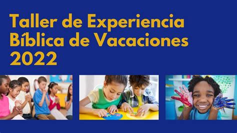 Taller De Experiencia Bíblica De Vacaciones 2022 División