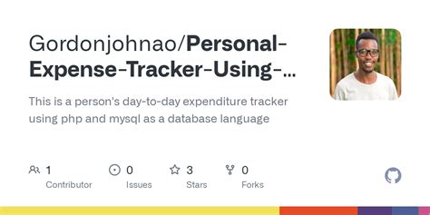 Github Gordonjohnao Personal Expense Tracker Using Php And Mysql This Is A Person S Day To