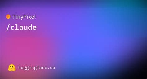 TinyPixel Claude Datasets At Hugging Face TinyPixel Claude Datasets At Hugging Face