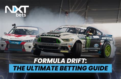 Formula Drift Betting Insights And News