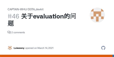 Evaluation Issue Captain Whu Dota Devkit Github