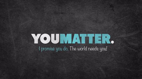 You Matter