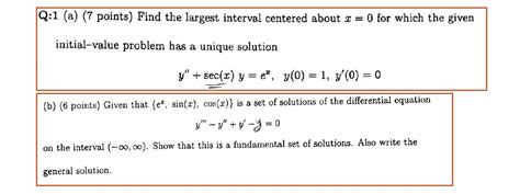 Solved 21 A 7 Points Find The Largest Interval