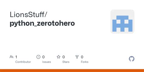 Github Lionsstuffpythonzerotohero