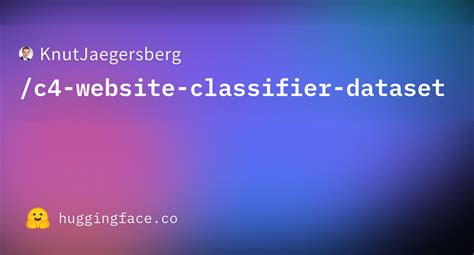 knutjaegersberg c4 website classifier dataset · datasets at hugging face
