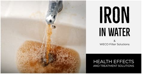 Iron Secondary Contaminants Water Ailments And Remedies