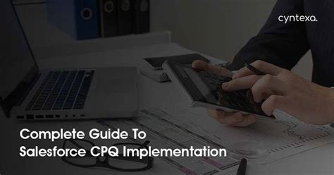 Tips To Guide Salesforce Cpq Implementation