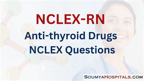 Anti Thyroid Drugs Nclex Questions With Rationale