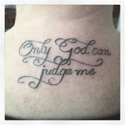 101 Amazing Only God Can Judge Me Tattoo Ideas You Will Love I
