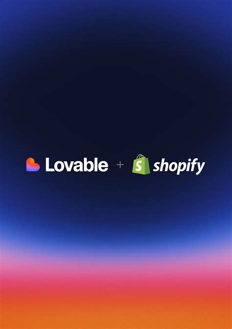 Introducing The Lovable Shopify Integration Lovable Blog