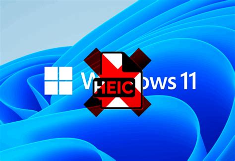Opening Heic Files In Windows 11 The Ultimate Guide