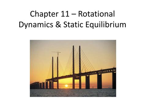 PPT Chapter 11 Rotational Dynamics Static Equilibrium PowerPoint Presentation ID 2137363