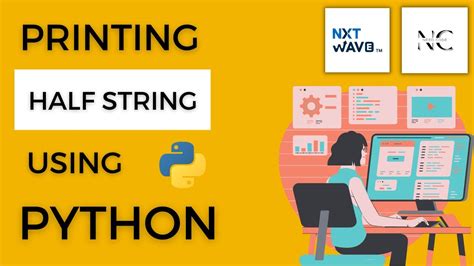 Printing Half String In Python Coding Practice 1F NextWave