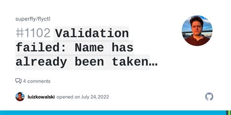 `validation Failed Name Has Already Been Taken` For Every Name · Issue 1102 · Superflyflyctl