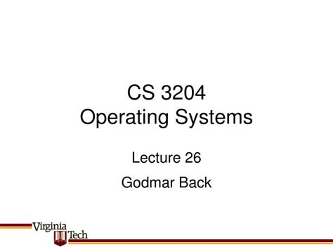 Ppt Cs 3204 Operating Systems Powerpoint Presentation Free Download Id3315180