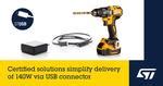 STMicroelectronics Earns USB IF Certification For Complete USB PD EPR Solution Efficiently