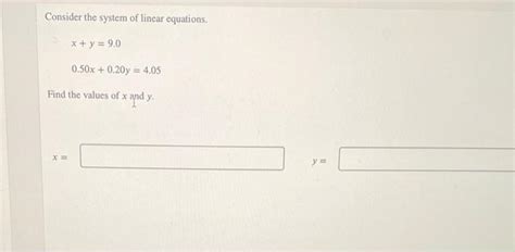 Solved Consider The System Of Linear Equations Chegg