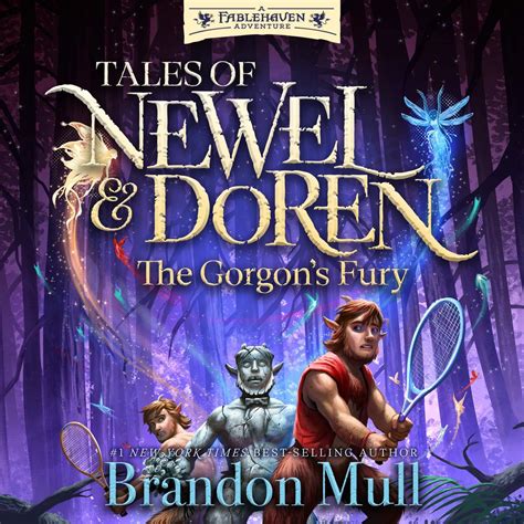 The Tales Of Newel And Doren The Gorgons Fury A Fablehaven Adventure Audiobook Libro Fm