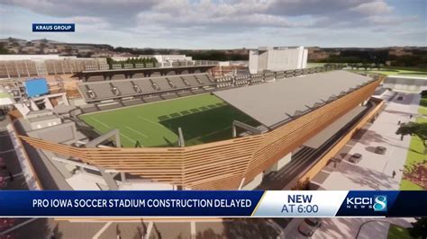 New Des Moines Pro Soccer Stadium Construction Delayed To 2025