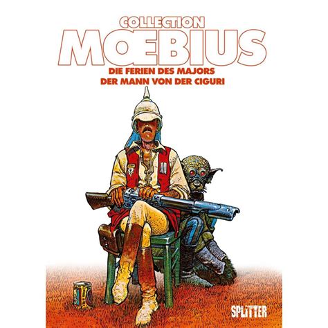 Moebius Collection Die Ferien Des Majors Der Mann Von Der Ciguri