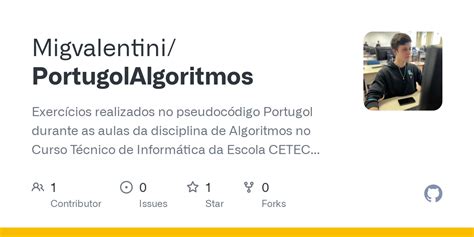 GitHub Migvalentini PortugolAlgoritmos Exercícios realizados no