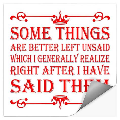 Some Things Are Better Left Unsaid Which I General Sold By Gale Washington Sku 33655148 70