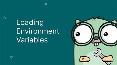 Loading Environment Variables Properly In Go With Env And Gotdotenv Rgolang