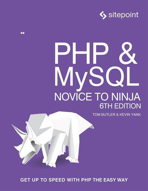 php and mysql novice to ninja get up to speed with php the easy way