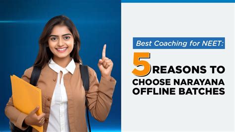 best coaching for neet 5 reasons to choose narayana offline batches