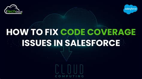 how to fix code coverage issues in salesforce
