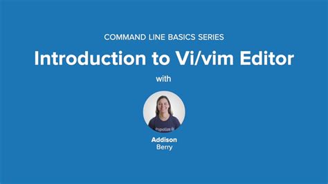 Introduction To Vi Vim Editor
