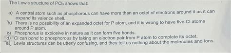 Solved The Lewis Structure Of PCl5 Shows That A A Central Chegg Com