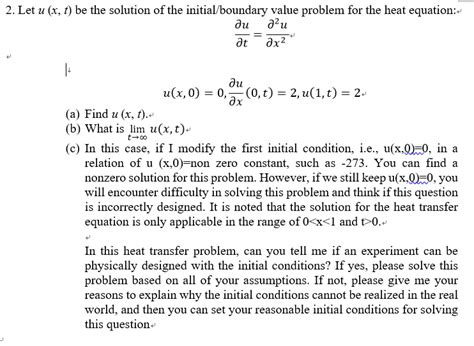Solved 2 Let U X T Be The Solution Of The Chegg Com