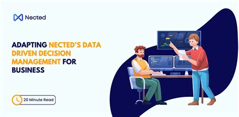 Impact Of Necteds Data Driven Decision Management In Business Nected
