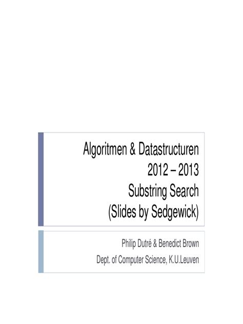 Algoritmen And Datastructuren 2012 2013 Substring Search Slides By Sedgewick Pdf Computer