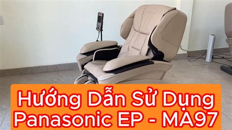 Hướng Dẫn Sử Dựng Panasonic MA97 YouTube