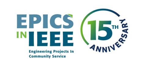 EPICS In IEEE Celebrates 15 Years Of Impact IEEE Foundation