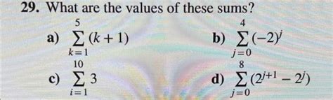 Solved 29 What Are The Values Of These Sums A K 15 K 1 Chegg Com