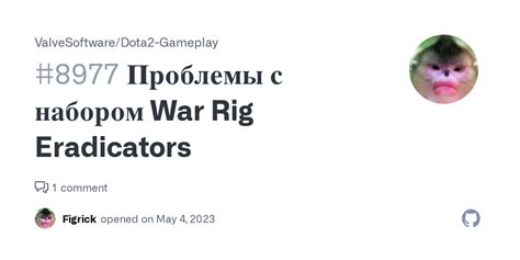 Проблемы с набором War Rig Eradicators · Issue 8977 · Valvesoftware