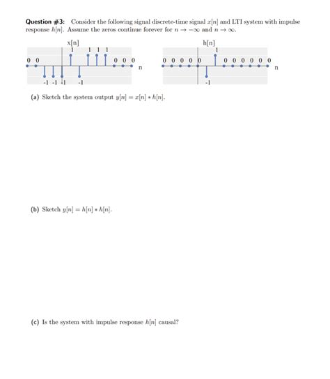 solved question 3 consider the following signal