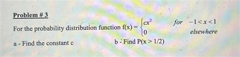 Solved Problem For The Probability Distribution Function Chegg