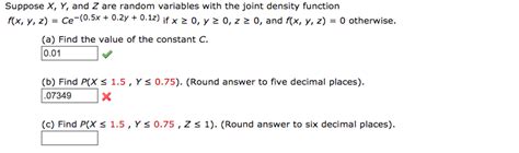 Solved Suppose X Y And Z Are Random Variables With The Chegg