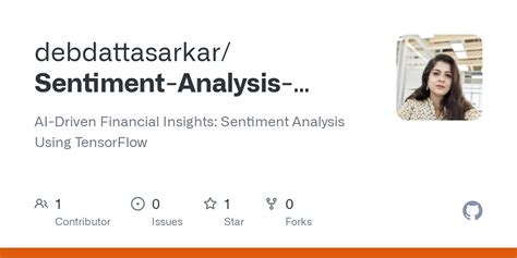 Github Debdattasarkarsentiment Analysis Using Tensorflow Ai Driven