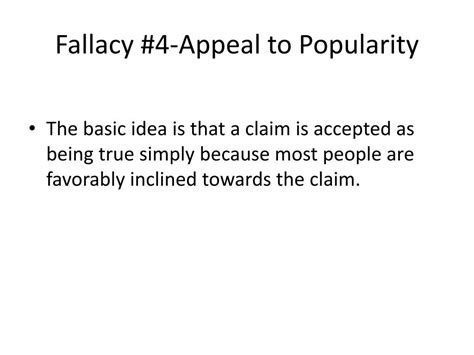 Ppt Fallacy 4 Appeal To Popularity Powerpoint Presentation Free Download Id 2608204