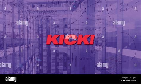 Image Of Kick Text Banner And Mathematical Equations Against Light Trails Over Server Room Stock